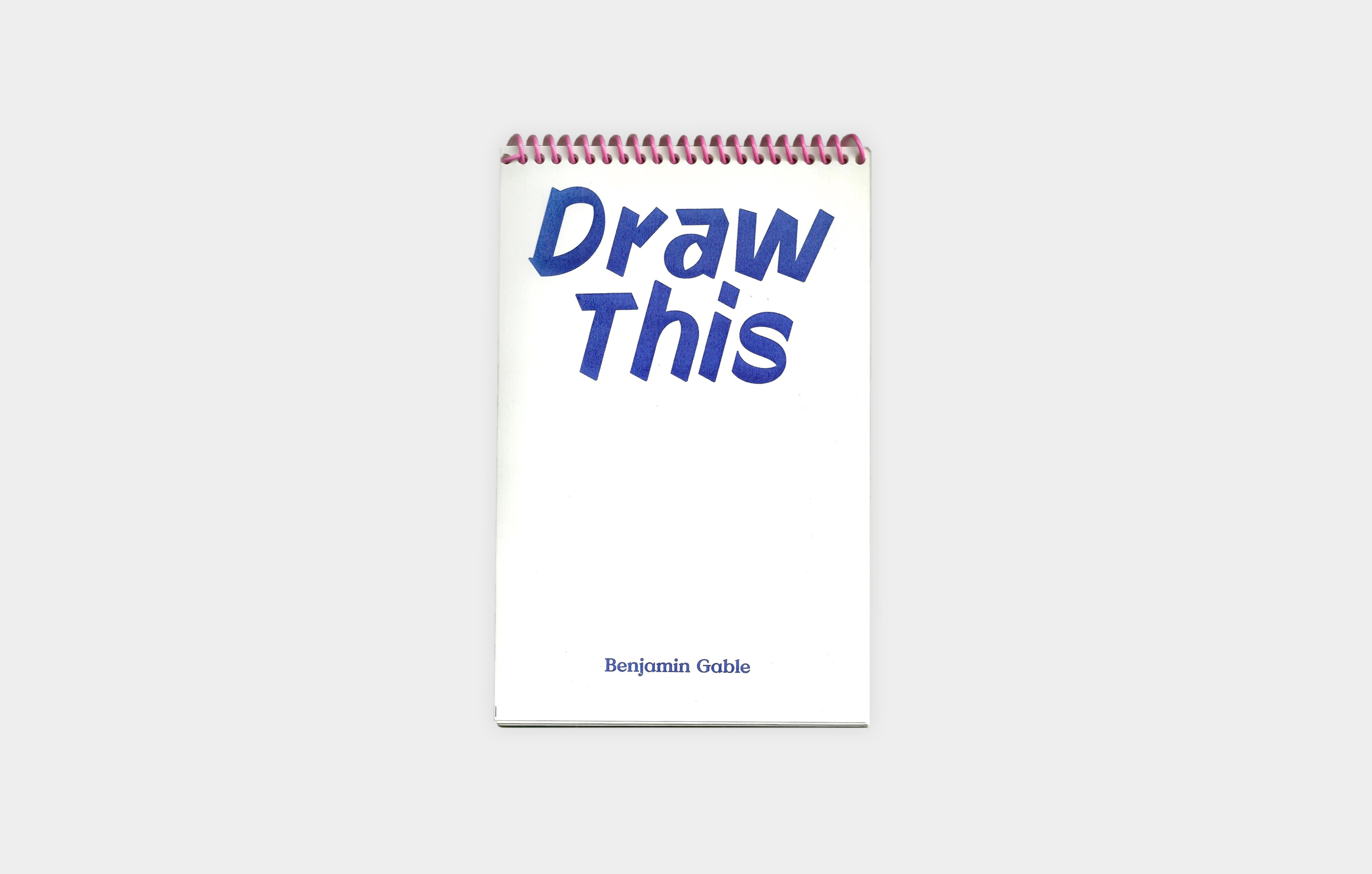 Draw This - Benjamin Gable - SOFT CITY